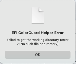 Getting error: EFI ColorGuard Helper Error