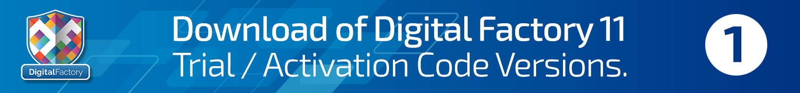 I want to test Digital Factory as a Trial Version - How do I get started?